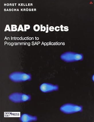 Buy ABAP Objects: Introduction to Programming SAP Applications (SAP Press) Hardcover – 13 May ...