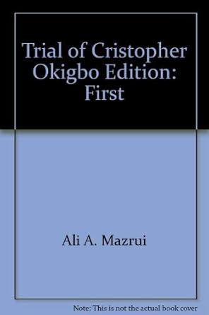 The trial of Christopher Okigbo,: 9780893880248: Amazon.com: Books