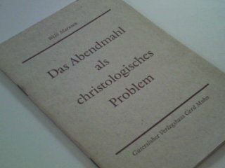 Das Abendmahl als christologisches Problem. : Marxsen, Willi: Amazon.de ...