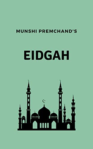 Eidgah Short Stories By Premchand EBook Premchand Munshi Ramesh S U Amazon in Kindle Store eidgah-short-stories-by-premchand-ebook-premchand-munshi-ramesh-s-u-amazon-in-kindle-store