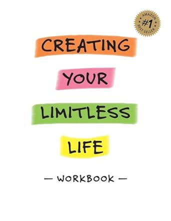 Creating Your Limitless Life Workbook: Zeledon, Esther: 9781925452747 ...