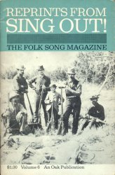 Reprints From Sing Out! the Folk Song Magazine Volume 6: Silber, Irwin ...