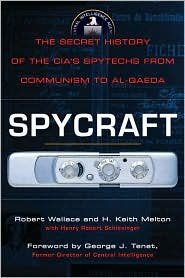 Spycraft Publisher: Plume: H. Keith Melton Henry R. Schlesinger Robert Wallace: Amazon.com: Books