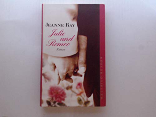 Amazon.com: Julie und Romeo.: 9783548254081: Ray, Jeanne: Books