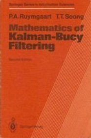 Mathematics of Kalman-Bucy Filtering (Springer Series in Information ...