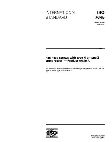 ISO 7045:1994, Pan head screws with type H or type Z cross recess ...