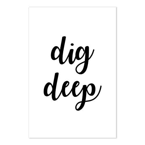 Amazon.com: Dig Deep Motivational Quote Typography Print : Handmade ...