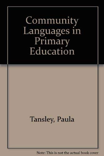 Community languages in primary education: Paula Tansley: 9780700506897 ...