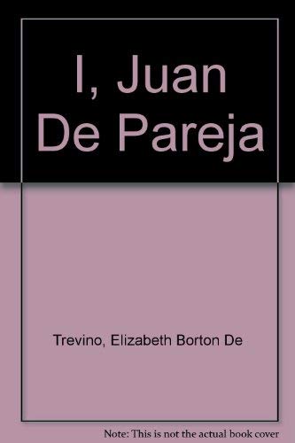 I, Juan De Pareja: Trevino, Elizabeth Borton De: 9780440441458: Amazon ...