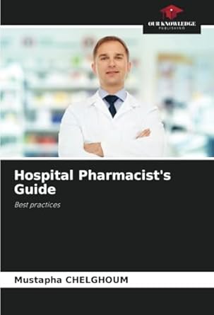 Hospital Pharmacist's Guide: Best practices | Amazon.com.br