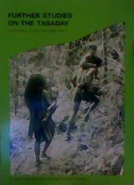Further Studies on the Tasaday, Panamin Foundation Research Series ...