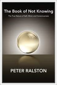 The Book of Not Knowing Original edition: Peter Ralston: Amazon.com: Books