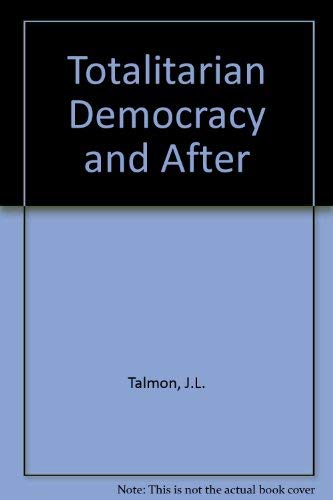 Totalitarian democracy and after: International colloquium in memory of ...