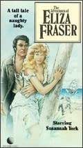 Amazon.com: The Adventures of Eliza Fraser [VHS] (1976) : Susannah York ...