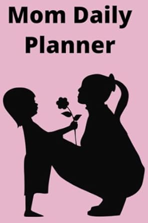 Amazon.com: Mom Daily Planner: mom every day planner to keep up with ...