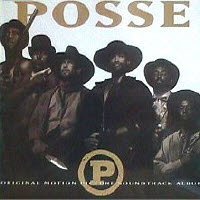 Posse: Original Motion Picture Soundtrack (1993-08-02) - Amazon.com Music