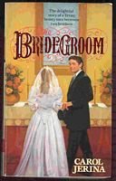The Bridegroom (Harper Monogram): Jerina, Carol: 9780061080722: Amazon ...