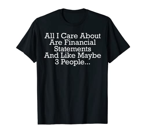 Financial Statements Staff Accountant Funny Accounting Gift - Want It All