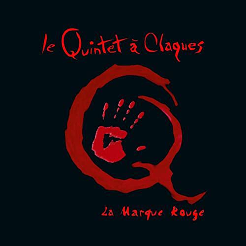 Amazon Music - Le Quintet à ClaquesのLa Marque Rouge - Amazon.co.jp