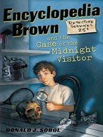 Encyclopedia Brown and the Case of the Midnight Visitor: Sobol, Donald ...