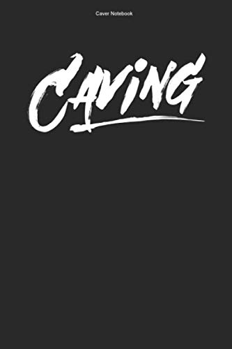 Caver Notebook: 100 Pages | Dot Grid Interior | Explorer Explore Gift ...