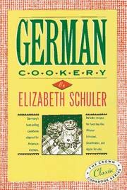 German Cookery: Elizabeth Schuler: 9780517506639: Amazon.com: Books