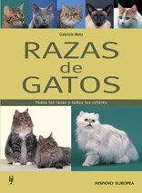 Razas de gatos (Spanish Edition): Metz, Gabriele: 9788425516849: Amazon ...