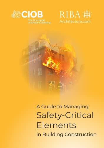 A Guide to Managing Safety-Critical Elements in Building Construction ...