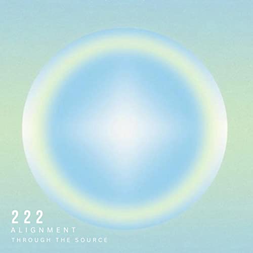 Play 222 ALIGNMENT by Through The Source on Amazon Music Unlimited