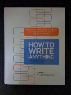 How to Write Anything: A Guide and Reference (UNC Chapel Hill Custom ...