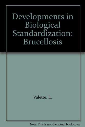 Developments in Biological Standardization: Brucellosis (English and ...