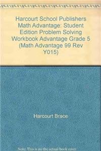 Math Advantage, Grade 5 Problem Solving Workbook Advantage: Harcourt ...