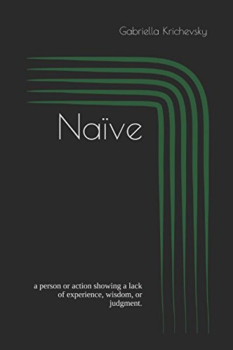 Naïve: adjective (of a person or action) showing a lack of experience ...