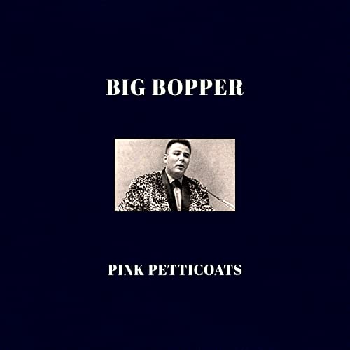 Amazon.com: Pink Petticoats : The Big Bopper: Digital Music