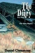 The Diary: (Part One): Clemmons, Daniel: 9781418450809: Amazon.com: Books