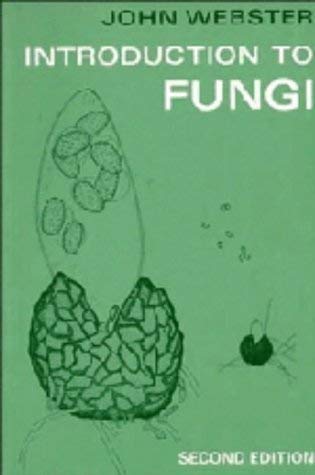 Amazon.com: Introduction to Fungi: 9780521228886: Webster, John: Books