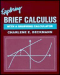 Buy Exploring Brief Calculus with a Graphing Calculator Book Online at ...