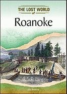 Amazon.com: Roanoke (Lost Worlds and Mysterious Civilizations ...