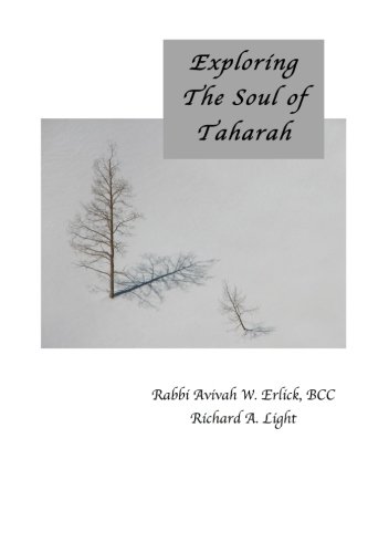 Exploring the Soul of Taharah (Jewish Death Practices Books): Erlick ...