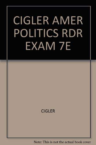 American Politics; Classic and Contemporary Readings: Cigler, Allan J ...