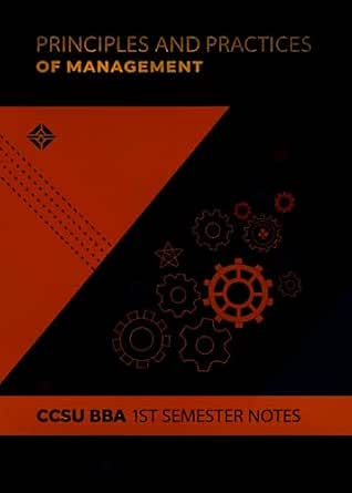 Amazon.com: Principles and Practices of Management: CCSU BBA 1st ...