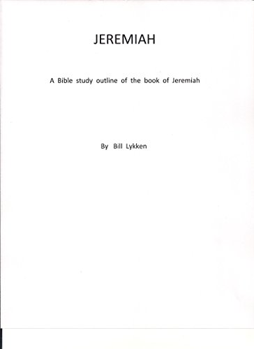 Jeremiah A Bible Study Outline Of The Book Of Jeremiah EBook Lykken jeremiah-a-bible-study-outline-of-the-book-of-jeremiah-ebook-lykken