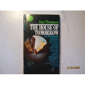 The house of tomorrow (A Signet book): Thompson, Jean: Amazon.com: Books