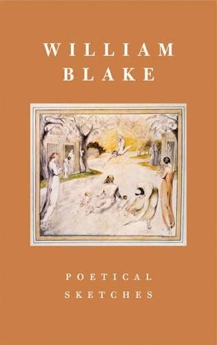 William Blake: Poetical Sketches: Blake, William, Hamlyn, Robin ...