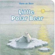 The Little Polar Bear: Hans de Beer: 9780735823365: Amazon.com: Books