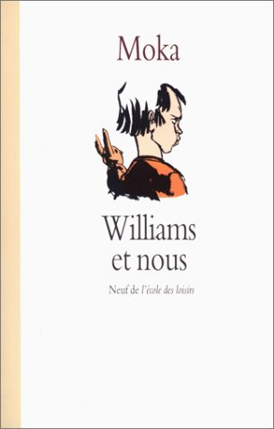 Amazon.fr - Williams et nous - Moka - Livres
