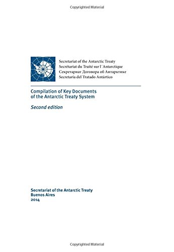 Buy Compilation of Key Documents of the Antarctic Treaty System. Second ...