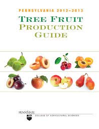 Pennsylvania 2012-2013 Tree Fruit Production Guide: R. M. Crassweller ...