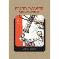 Fluid Power with Applications (6th Edition): Esposito: 9788120328099 ...