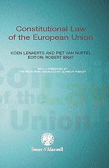 Constitutional Law of the European Union: Amazon.co.uk: Lenaerts, Koen ...